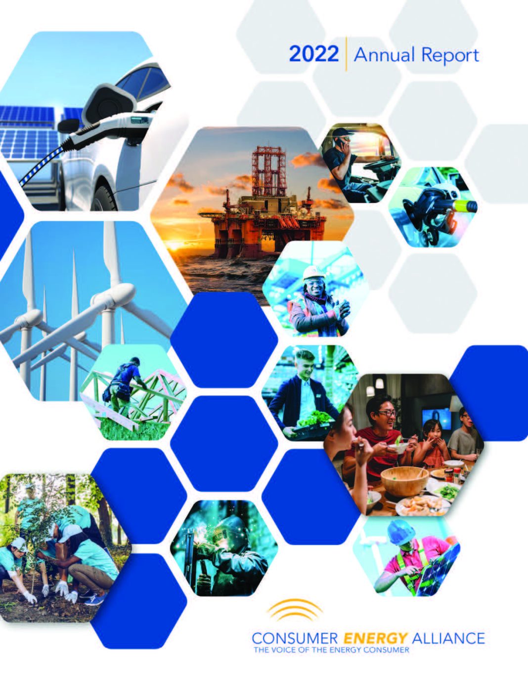 Consumer Energy Alliance 2022 Annual Report - Consumer Energy Alliance